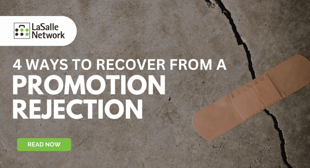 Promotion Denied? 4 Steps to Make a Comeback