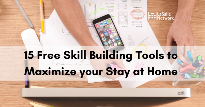 15 Free Skill Building Tools to Maximize your Stay at Home