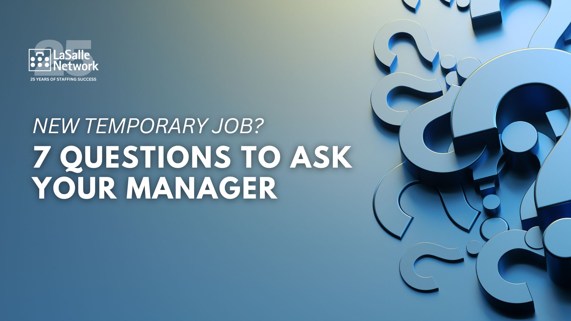 New Temporary Job? Questions to Ask Your Manager